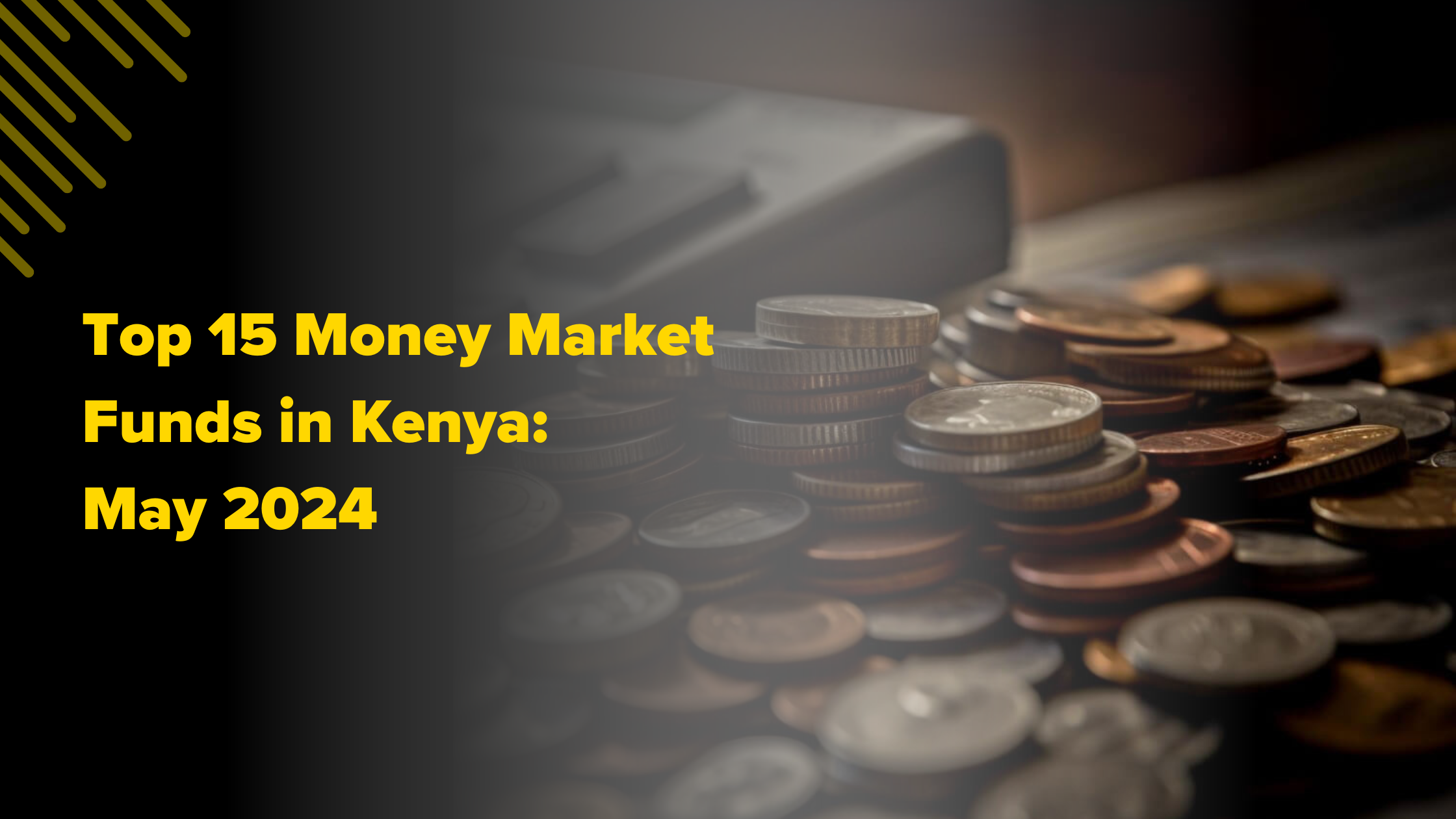Top 15 Money Market Funds in Kenya: May 2024 - Vasili Africa
